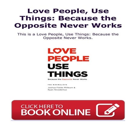 [PDF]本 Love People, Use Things: Because the Opposite Never Works | PDF