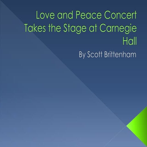 Love and Peace Concert Takes the Stage at Carnegie Hall | PPT