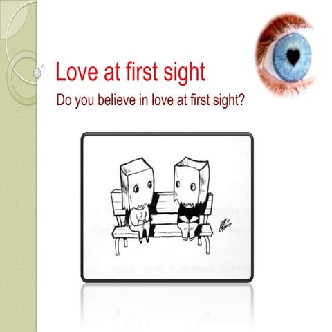 Love at first sight | PPT