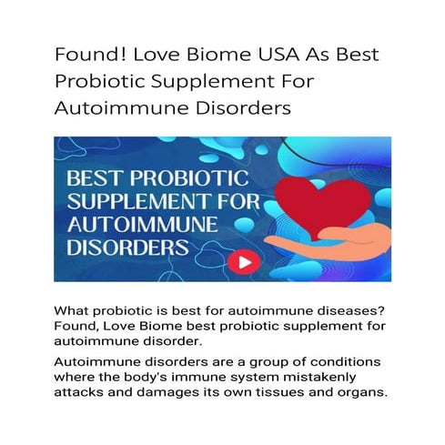 Love Biome USA as Best Probiotic Supplement For Autoimmune Disorder.pdf