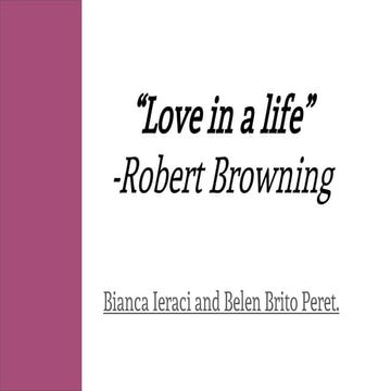 Love in a life - robert browning | PPTX