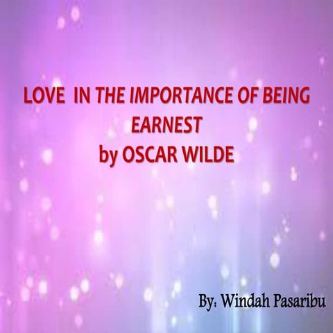 "The Importance of Being Earnest" analysis | PPT