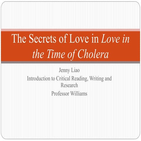 Love in the time of cholera powerpoint final | PPTX