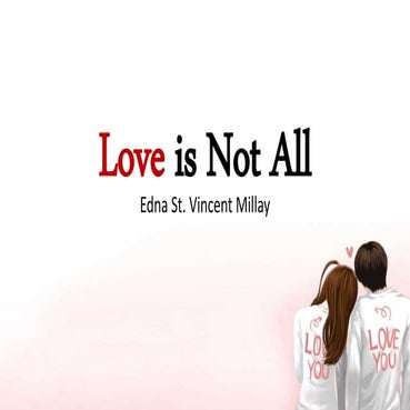 Love is not all | PPTX