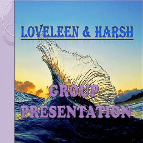 Loveleen & harsh | PPT