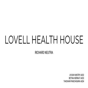 Lovell health house | PPTX
