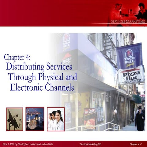 Distributing Services through physical and electronic channel | PPT ...