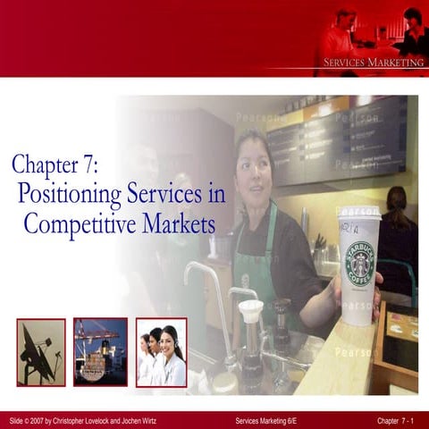 Positioning service_Lovelock_PPT_Chapter_07.ppt