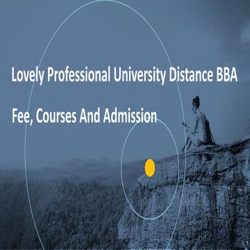 Lovely Professional University distance BBA fee, admission | PPTX