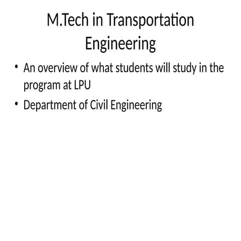 Lovely Professional University MTech_Transportation_Engineering_.pptx