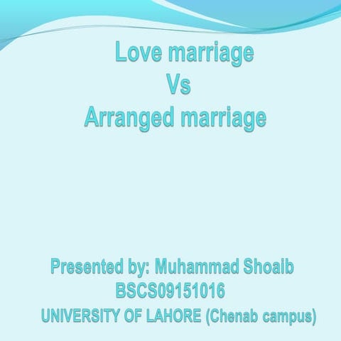 Love marriage VS arranged marriage | PPT