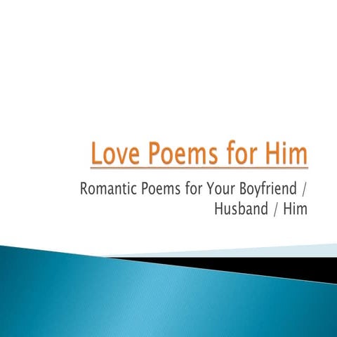 Love Poems for Him | PPTX