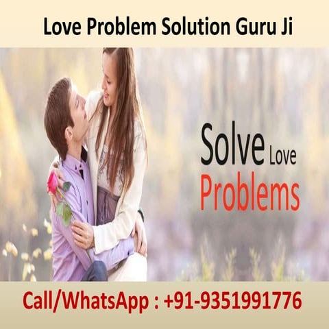Love problem solution guru ji | PPTX