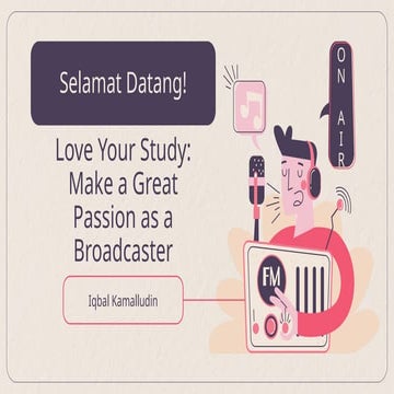 Love Your Study Make a Great Passion as a Broadcaster.pptx