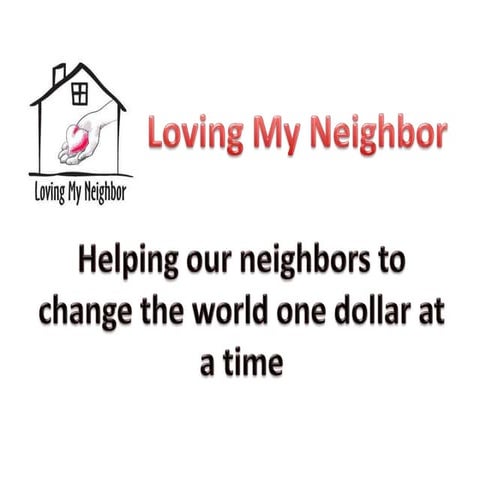 Loving My Neighbor Presentation | PPTX