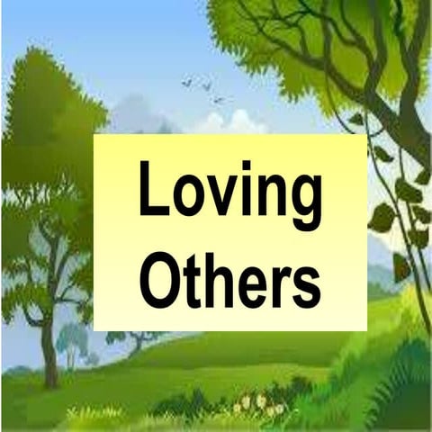 Loving Others | PPTX