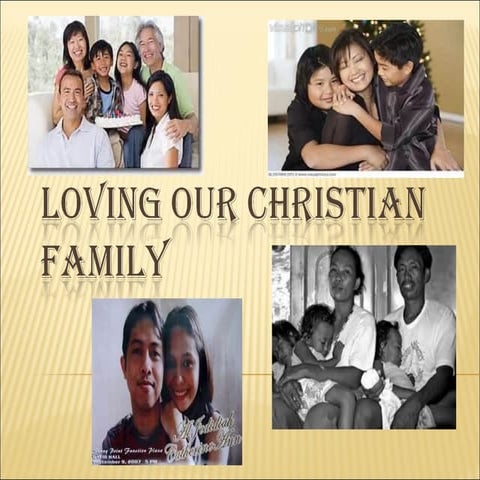 Loving Our Christian Family | PPT