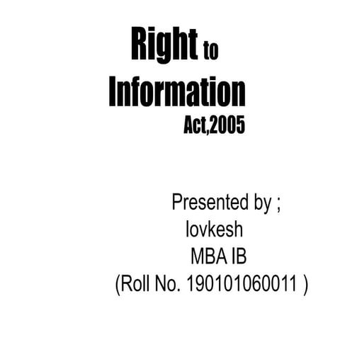 THE RTI ACT 2005 PRESENTATION | PPT