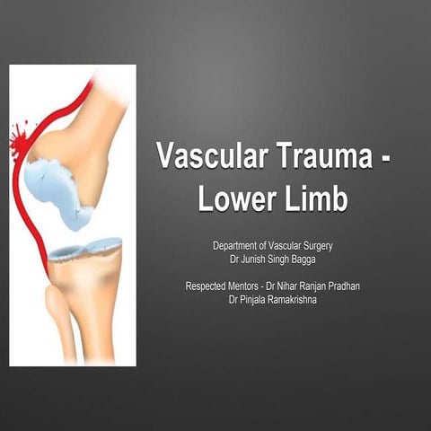 Lower Limb Vascular Trauma - Brief | PPTX
