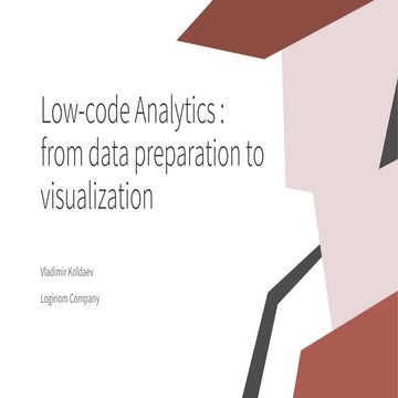 Low Code Analytics From Data Preparation To Visualisation Ppt
