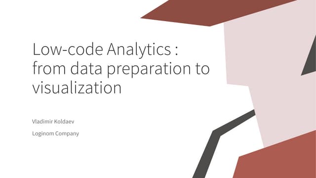 Low Code Analytics From Data Preparation To Visualisation Ppt