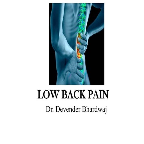 Low back pain.pptx Pathophysiology of low back | PPTX