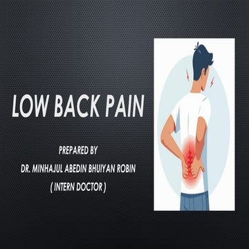 LOW BACK PAIN ALONG WITH ITS APPROACH2.pptx