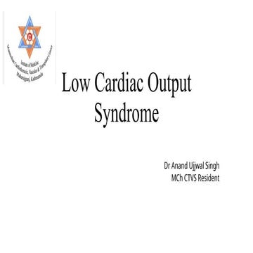 Low Cardiac Output Syndrome diagnosis and management.pptx
