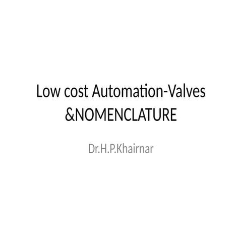 "Exploring Low-Cost Automation: Valves, Nomenclature, and Practical ...