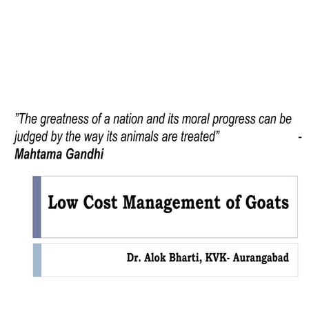 Low cost management of goats | PPTX