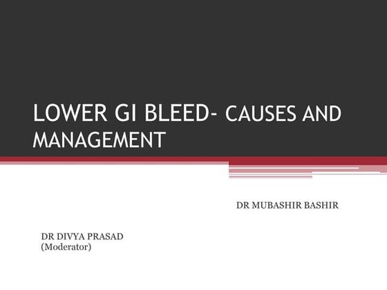 Lower GI - Bleed | PPT