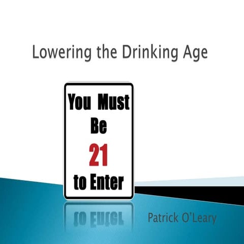 Lower the Drinking Age | PPTX