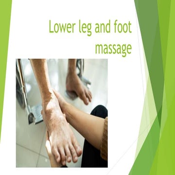 Lower leg and foot massage.pptx