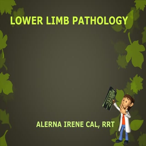 LOWER LIMB-RADPATHOLOGY.pptx