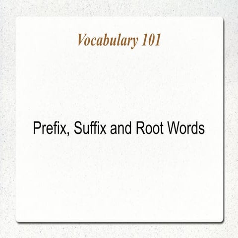 Root word, Prefix and Suffix. | PPTX
