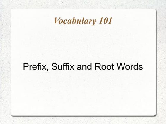 Root word, Prefix and Suffix. | PPTX