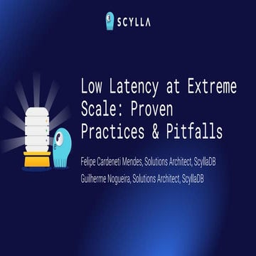 Low Latency at Extreme Scale: Proven Practices & Pitfalls | PPT