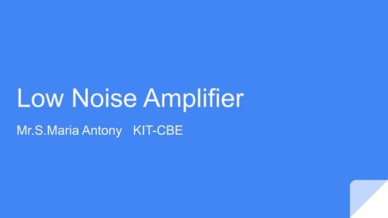The Low-Noise Amplifier Basics | PPT