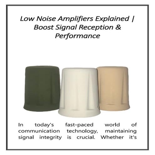 Low Noise Amplifiers Explained Boost Signal Reception & Performance | PDF