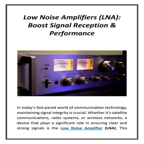 Low Noise Amplifiers (LNA) Boost Signal Reception & Performance | PDF