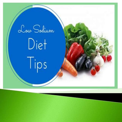 Low Sodium Diet Tips | PPTX