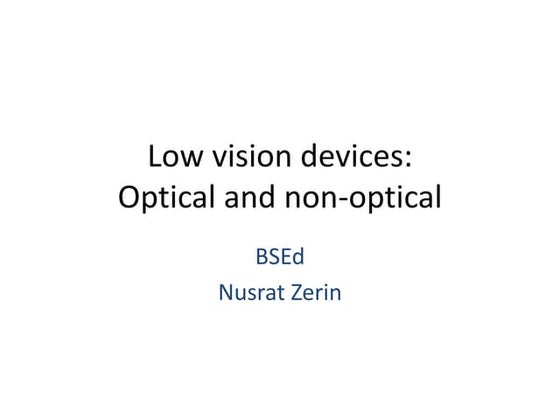 Orientation and mobility for low vision patients and rehabilitation | PPT