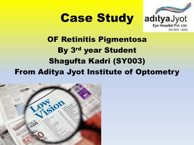 LOW VISION CASE PRESENTATION | PPTX