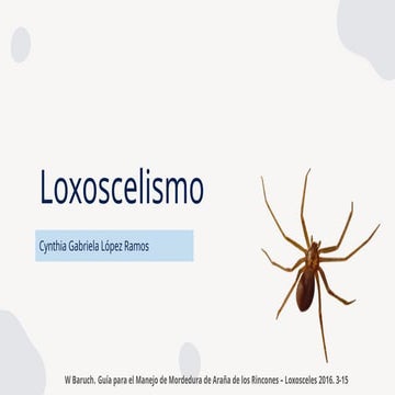 Intoxicacion por loxosceles. atencion en urgencias | PPTX