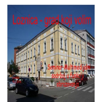 Loznica - Grad koji volim. | PPT