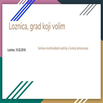 Loznica, grad koji volim | PPTX