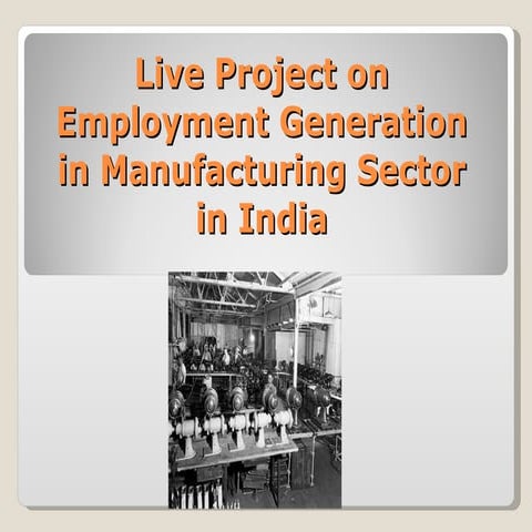 contribution of manufacturing sector to the employment | PPT