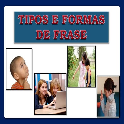 Tipos e Formas de Frase | PPSX