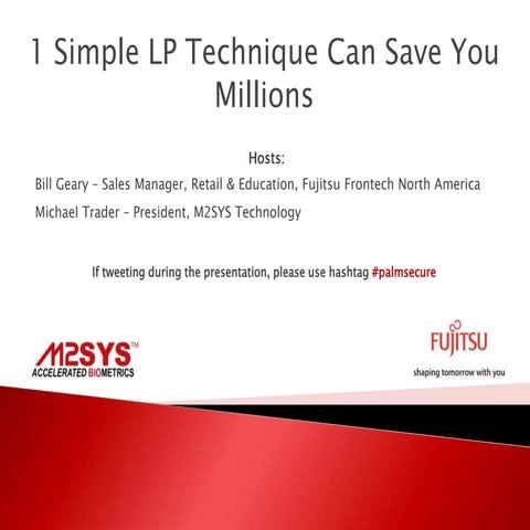 Fujitsu PalmSecure Biometric Technology for Retail Loss Prevention | PPTX