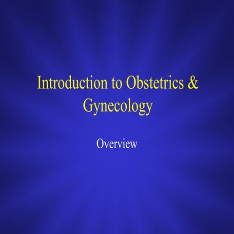 Obstetrics and gynaecology | PPTX